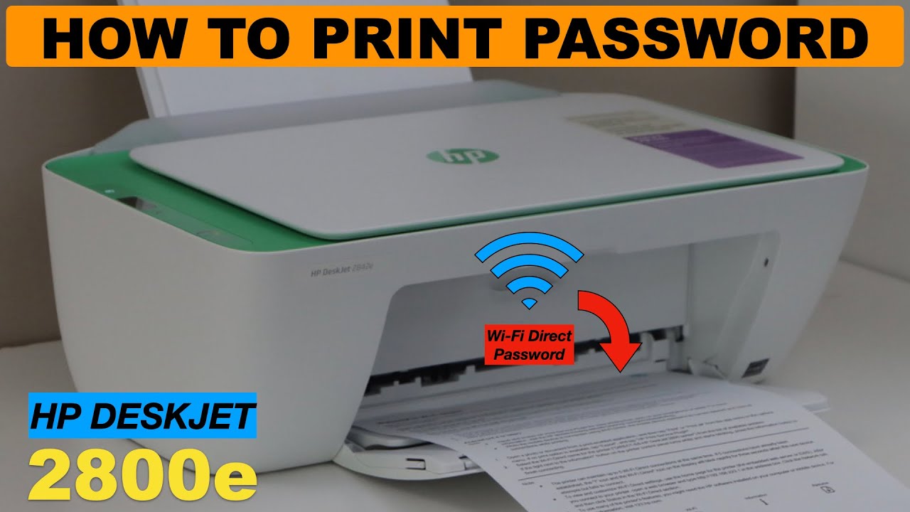 How To Find Password Of The HP DeskJet 2800e Series All-in-one Printer ...