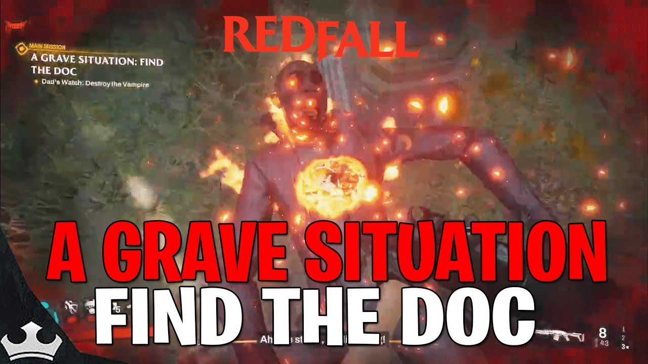 A GRAVE SITUATION: FIND THE DOC - REDFALL - YouTube