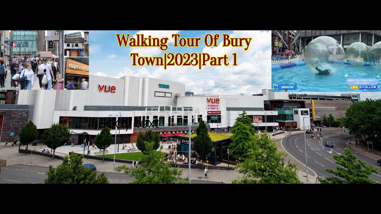 Walking Tour Of Bury Town Centre | 2023 | Part 1 - YouTube