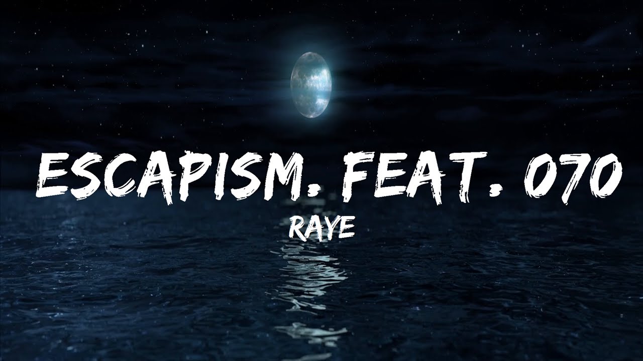 【30 Mins】 RAYE - Escapism. feat. 070 Shake | Best Vibe Music - YouTube