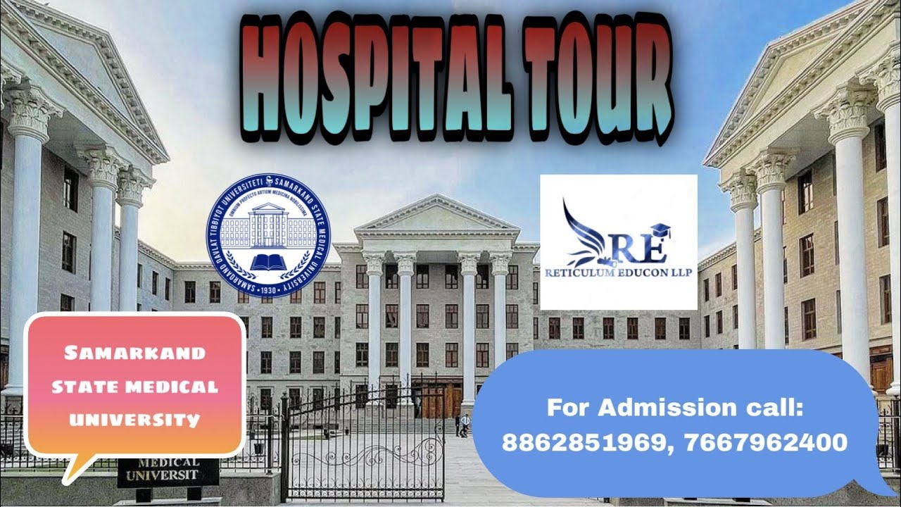 HOSPITAL TOUR OF SAMARKAND STATE MEDICAL UNIVERSITY || MBBS IN ...