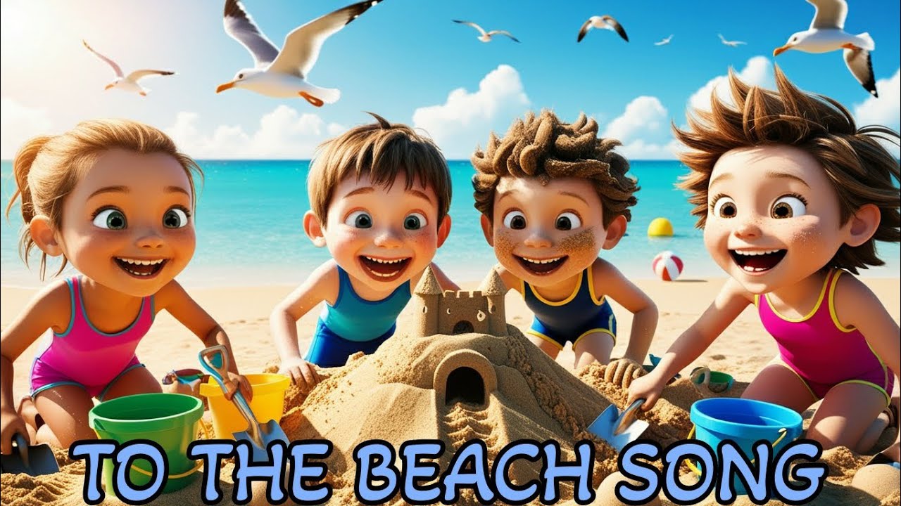 TO THE BEACH SONG FOR KIDS || RHYMING RAINBOWS || GET FREE LYRIC IN ...
