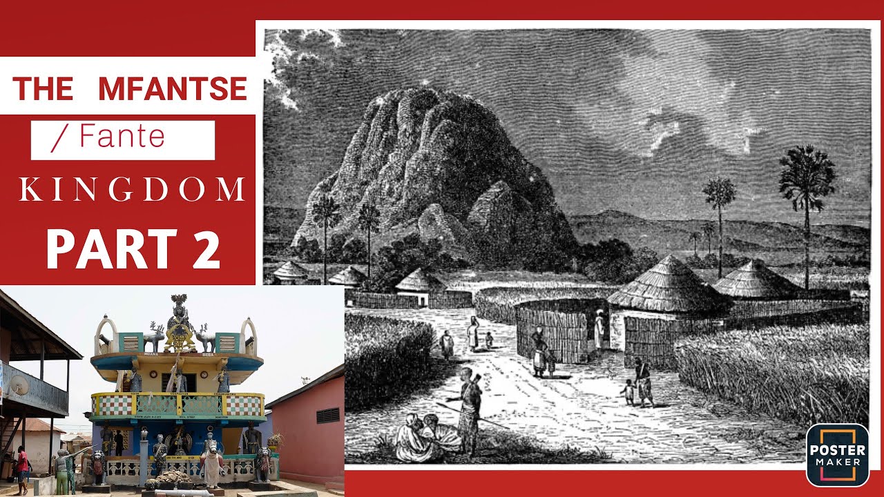 The Fante / Mfantse kingdom 👑 (📚Part 2 )the miraculous moment between ...