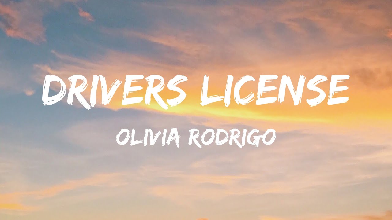 Olivia Rodrigo - Drivers License (Lyrics) - Travis Scott, Taylor Swift ...