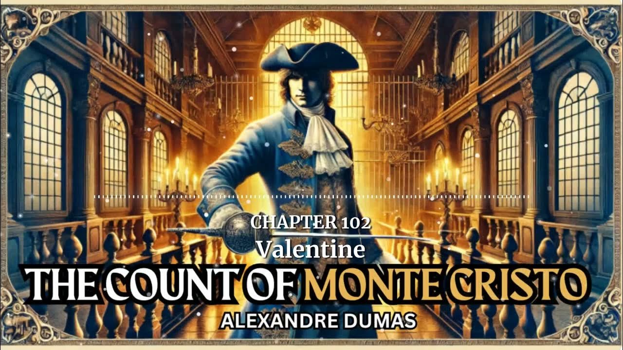 The Count of Monte Cristo by Alexandre Dumas - Chapter 102 - FREE Audiobook - YouTube