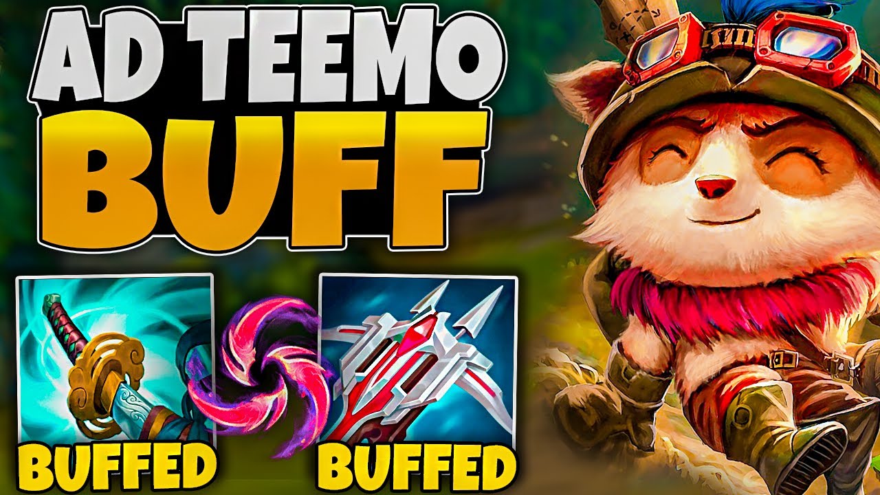 AD TEEMO HAS BEEN BUFFED FINALLY - YouTube