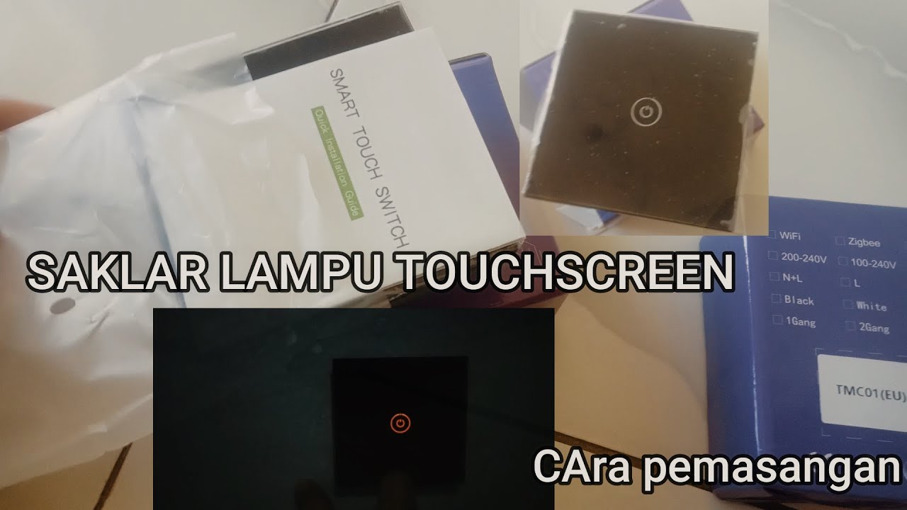 Cara pasang Saklar Touchscreen - YouTube