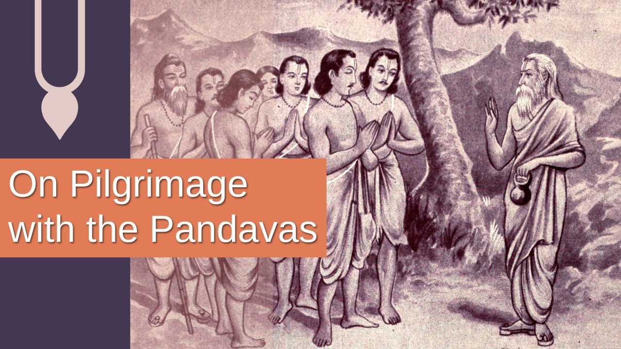 On Pilgrimage with the Pandavas - YouTube