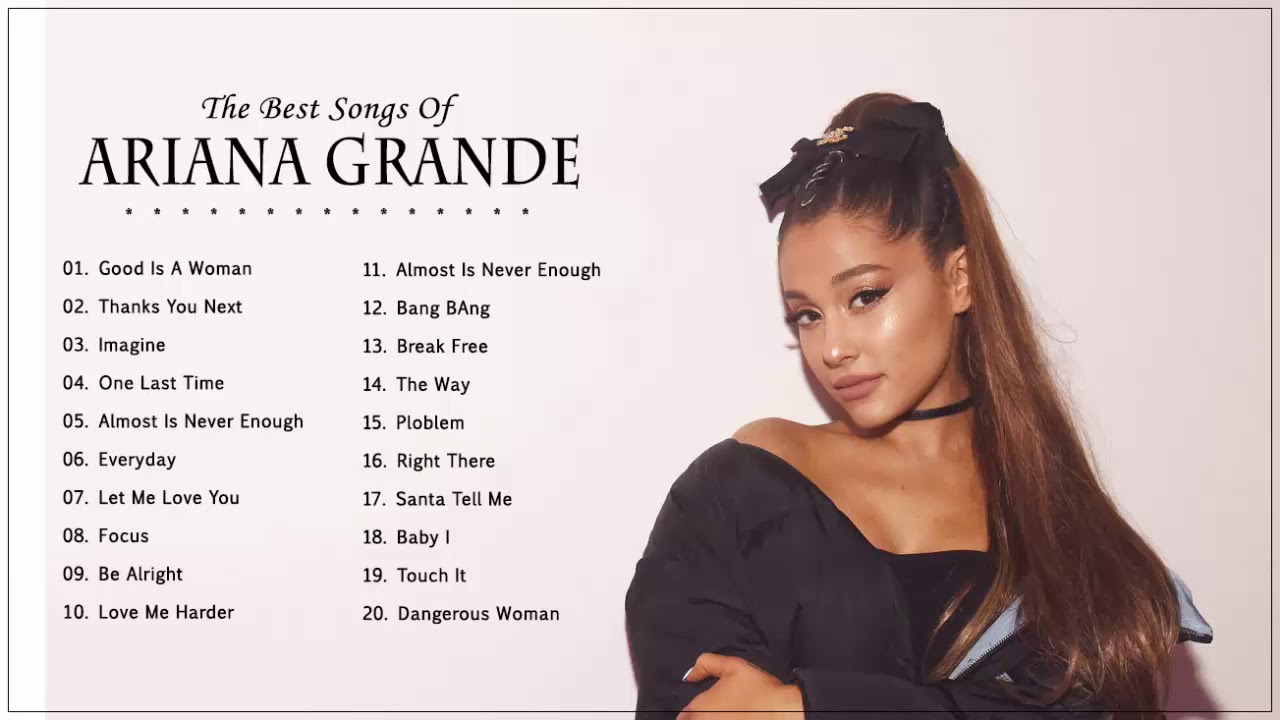 Ariana Grande Greatest Hits Ariana Grande Best Songs Collection - YouTube
