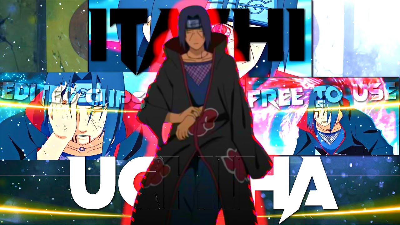 Itachi Uchiha Edited clips for your Edit | 4k Quality Clips | Free To ...