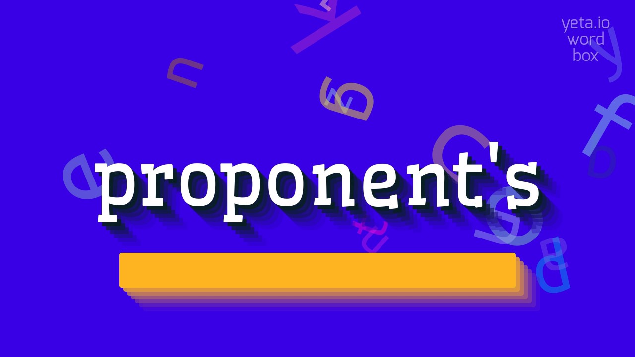 How to say "proponent's"! (High Quality Voices) - YouTube