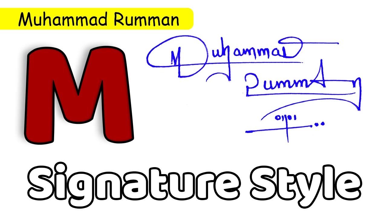 Muhammad Rumman Name Signature Style | M Signature Style | Signature Style of My Name Rumman ...
