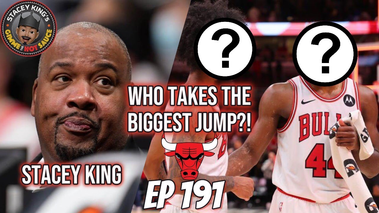 Ep 191: Stacey King reveals which Bulls player will take the biggest ...