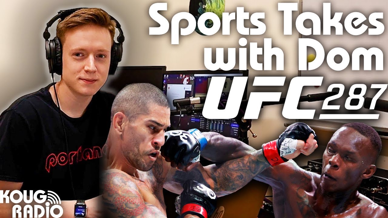 What happened at UFC 287? - Sports Takes with Dom - Episode 6 - YouTube