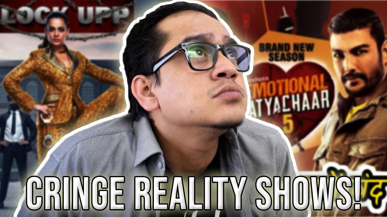 MOST CRINGIEST SHOWS OF THE DECADE FT. LOCK UPP - KANGANA - YouTube