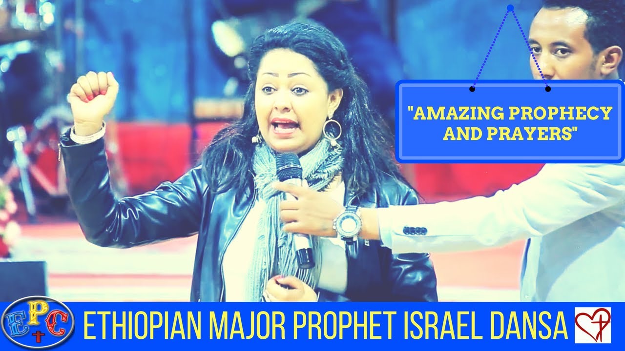 ETHIOPIAN MAJOR PROPHET ISRAEL DANSA INTERNATIONAL VISITOR SERVICE 02 ...
