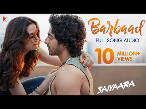 Barbaad Song | Saiyaara | Full Song Audio | The Rish | Jubin Nautiyal