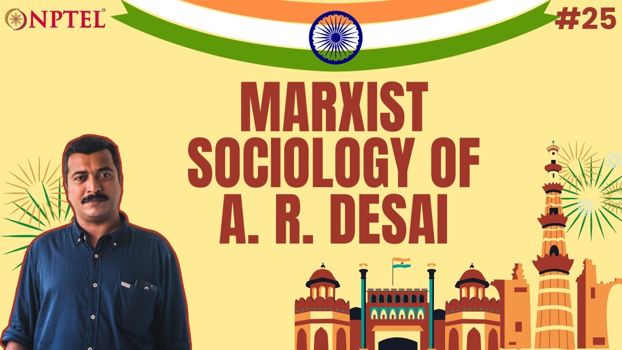 #25 Marxist Sociology of A. R. Desai | Indian Society Sociological ...