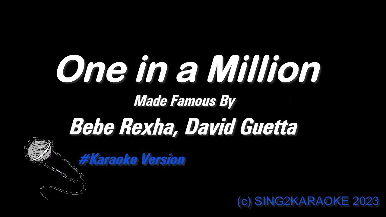 Bebe Rexha, David Guetta One in a Million ( #Karaoke #Version with sing ...