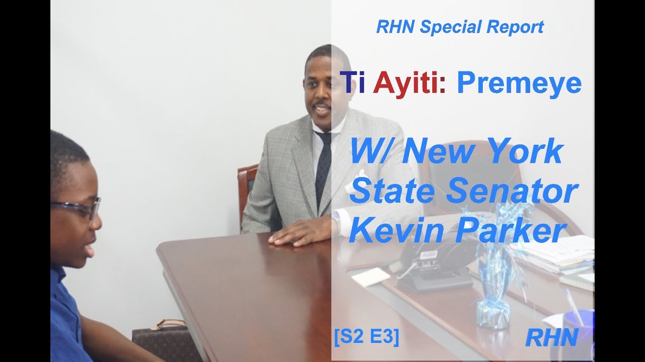 RHN Special Report: Influential Interviews: Ti Ayiti Premeye W/ Senator ...