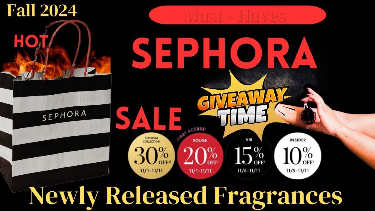 2024 SEPHORA FALL SALE | 10 NEW FRAGRANCES | GIVEAWAY DISCOUNT CODE ...