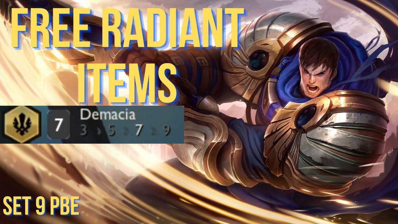 Demacia hands out radiant items like their candy | tft set 9 pbe ...