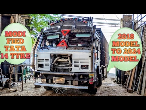 MODIFIED 2018 MODEL TO 2024 MODEL ||Tata 14 tyre truck - YouTube