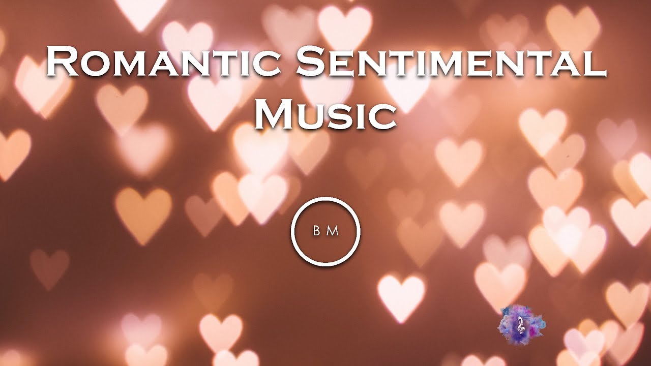 Romantic Sentimental Music piano, free Copyright, for love video. - YouTube