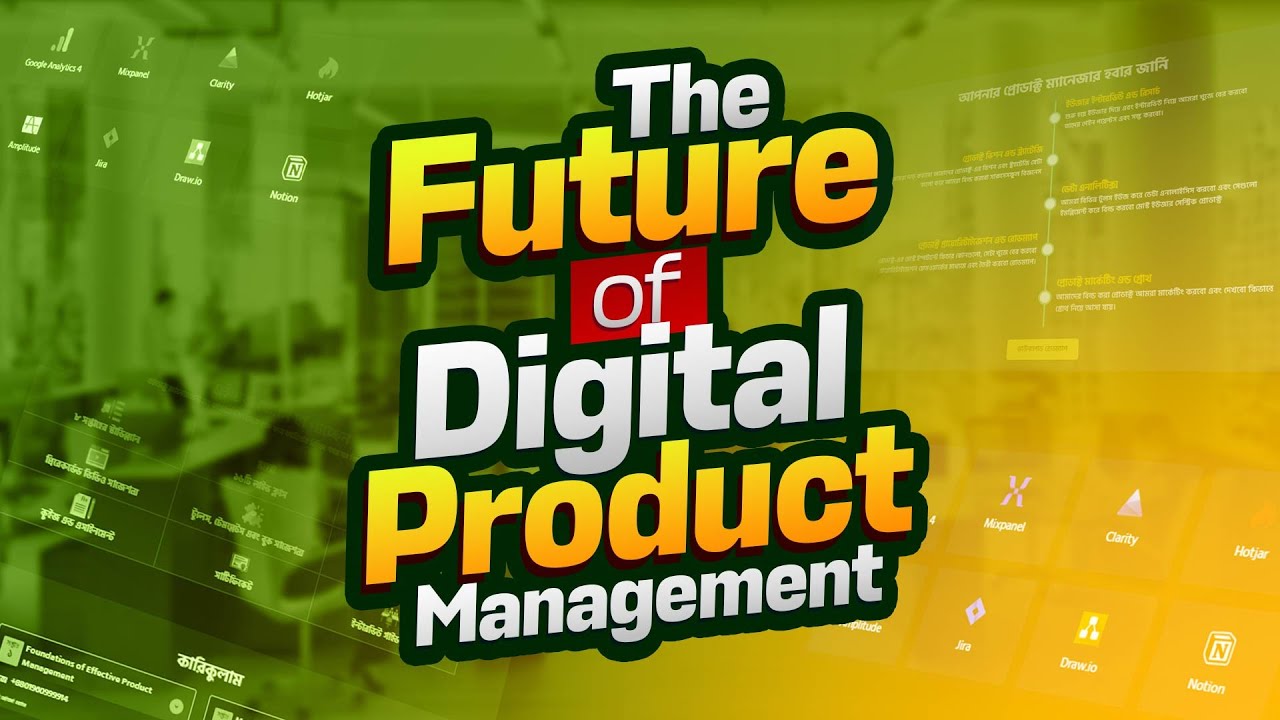 The Future of Digital Product Management।।Digital Product Management।।Free Master Class।।Ostad ...