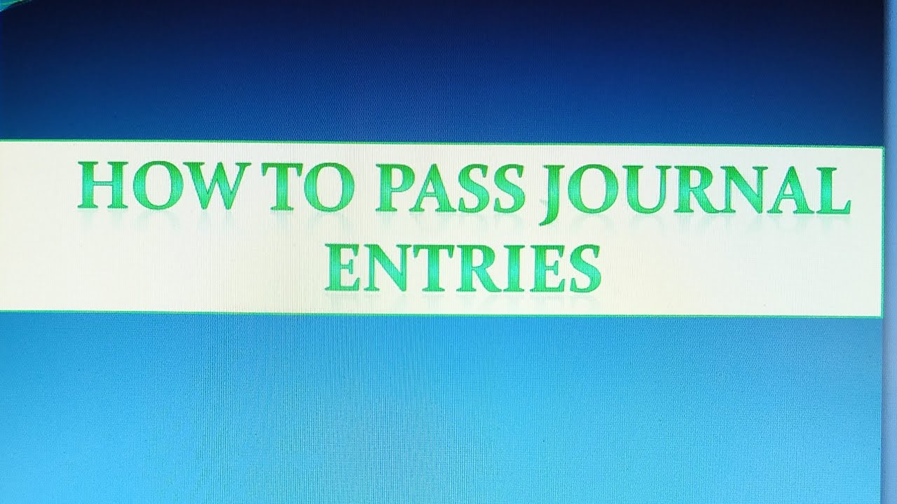 Accountancy Topic journal Entries For Beginners easy Way To Learn Accountancy Topic journal Entries For Beginners easy Way To Learn