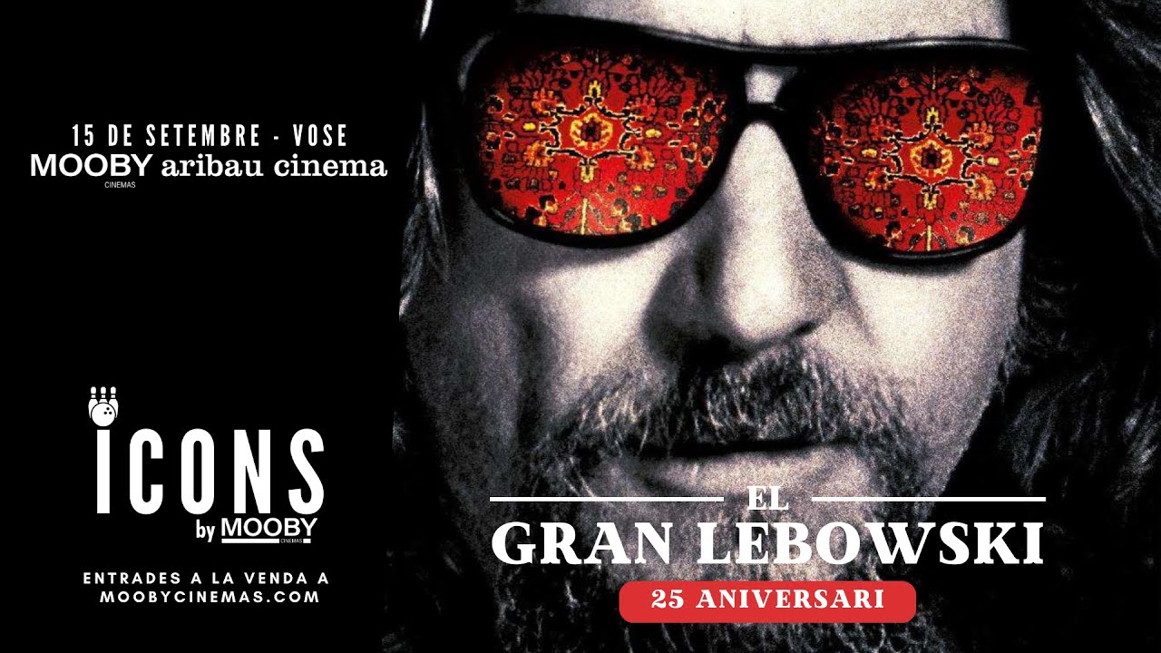 EL GRAN LEBOWSKI - 15 setembre - ICONS by MOOBY - YouTube