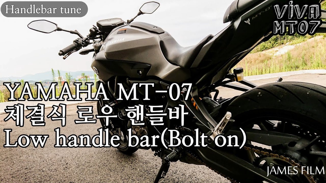 YAMAHA MT07 로우 핸들바 장착 Low handlebar tune - YouTube