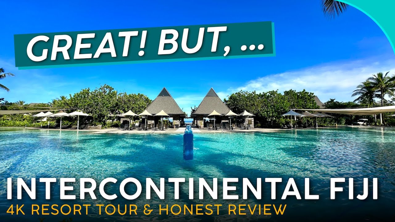 INTERCONTINENTAL FIJI RESORT Natadola Bay, Fiji 🇫🇯【4K Resort Tour & Review】Pure Intercontinental ...