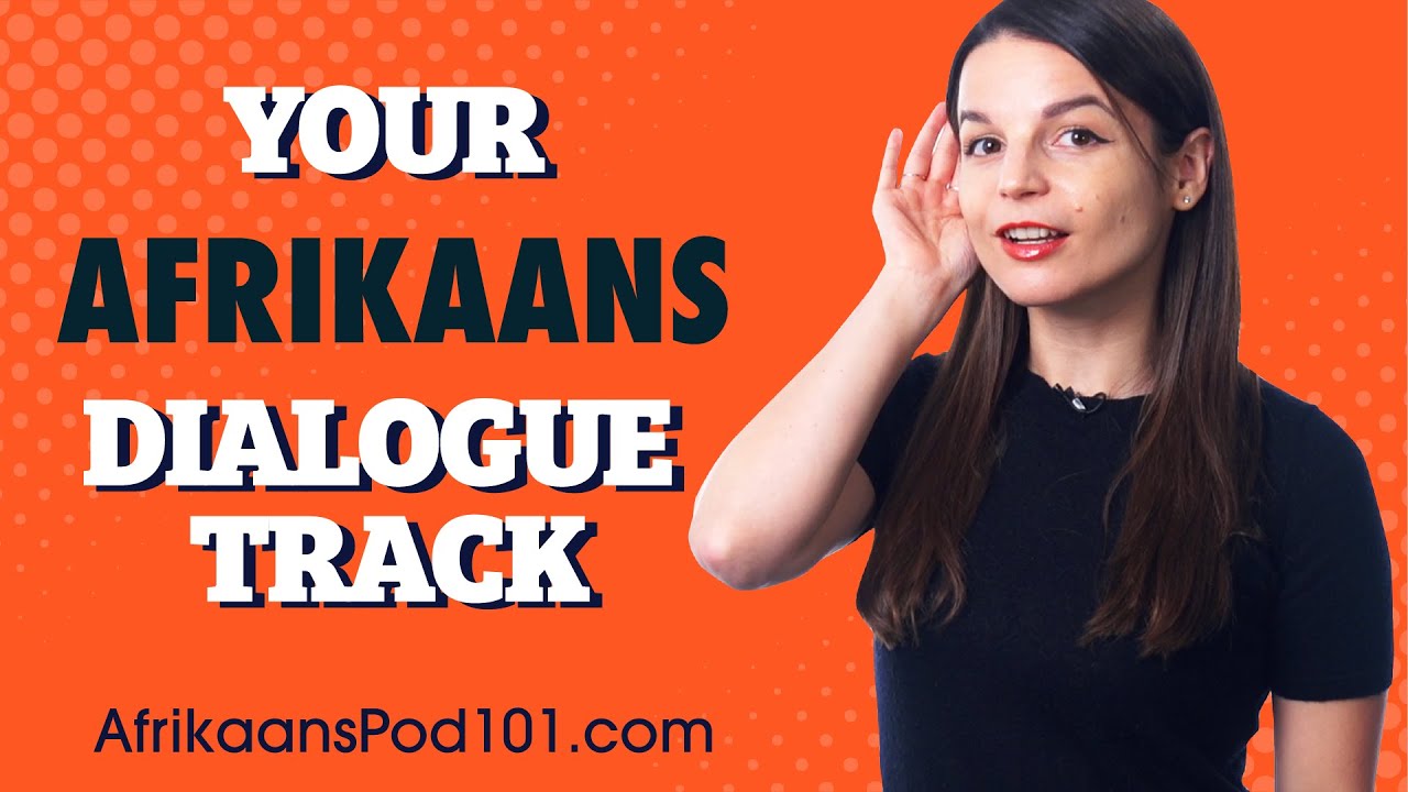 How to Understand Real-Life Conversations in Afrikaans - YouTube