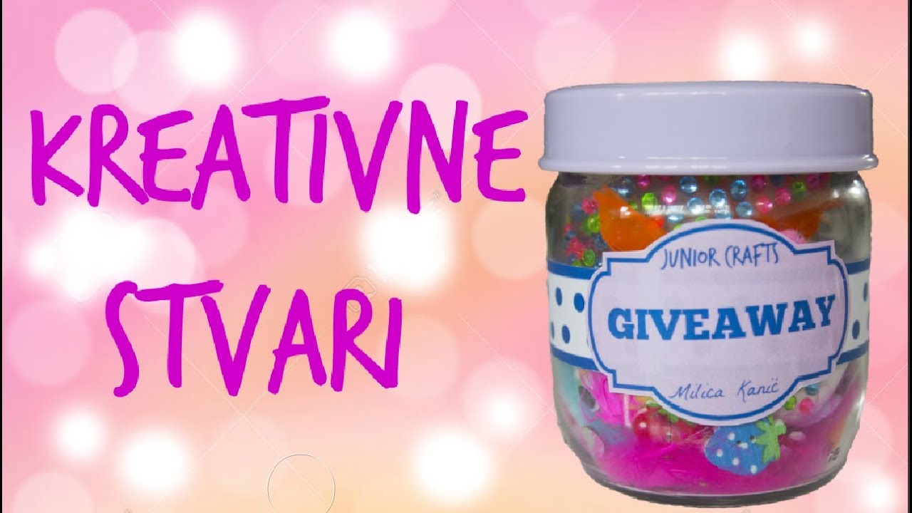 Kreativne stvari i GIVEAWAY - YouTube