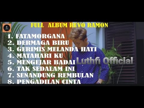 Full Album Terbaru Revo Ramon Cover | FataMorgana & Dermaga Biru| Viral ...