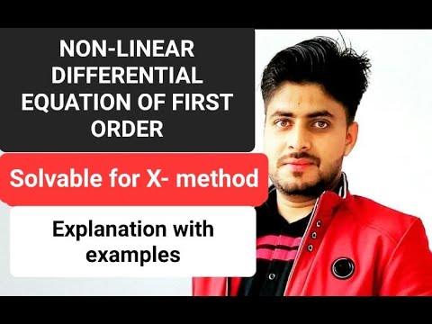 Non-Linear Differential Equation(Solvable for X-method)of first order| B.sc |M.sc |Engineering ...