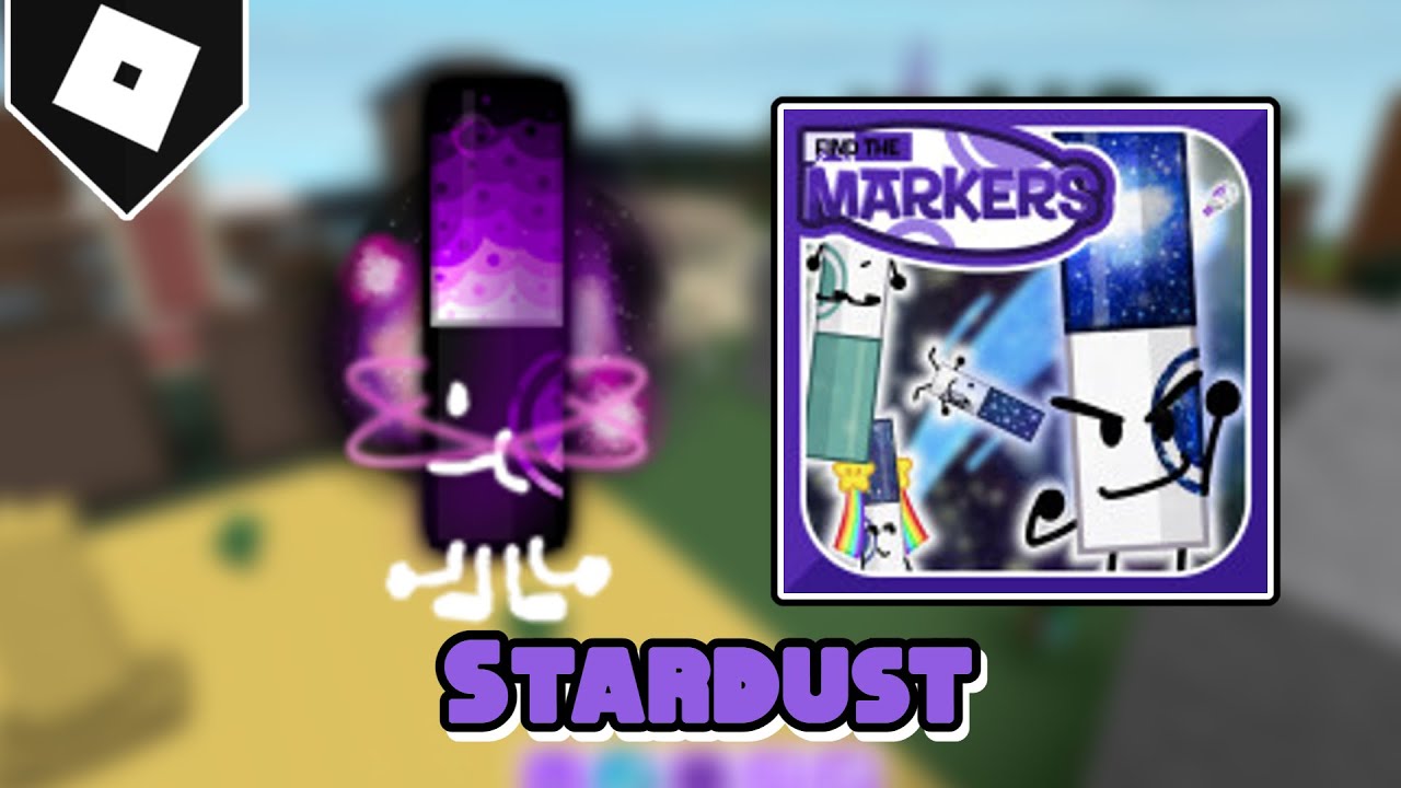 Cách tìm Stardust Marker trong Find the Markers | Roblox - YouTube