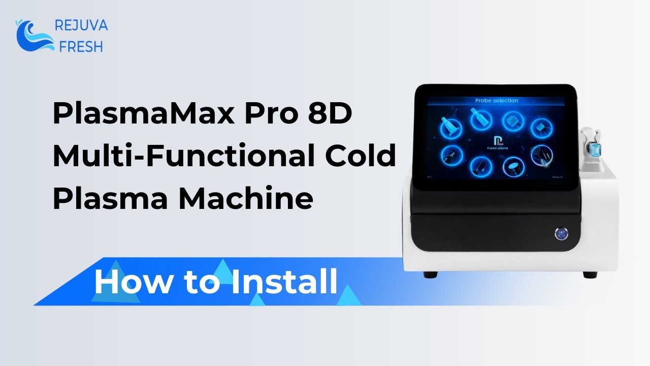 How to Install: PlasmaMax Pro 8D Multi-Functional Cold Plasma Machine ...