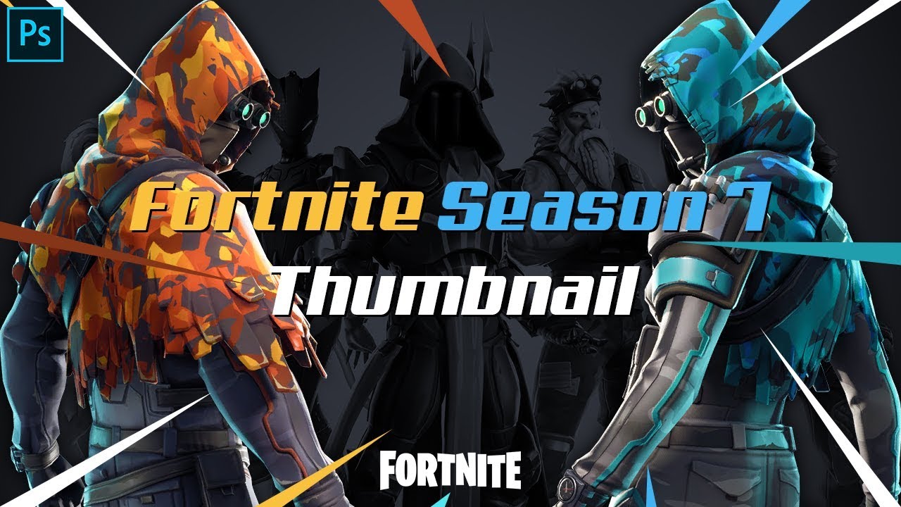 Fortnite Season 7 Thumbnail | Photoshop Template - YouTube