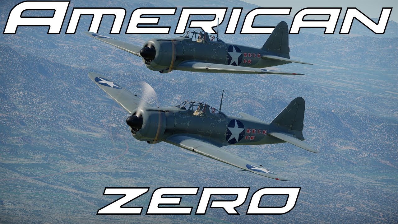The American Zero | War Thunder Gameplay - YouTube