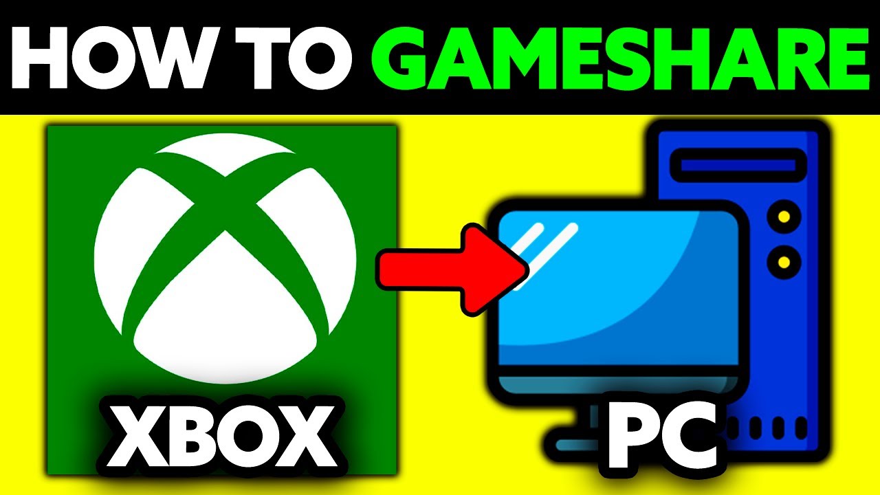 How To Gameshare From XBOX To PC (2025) - Step by Step - YouTube