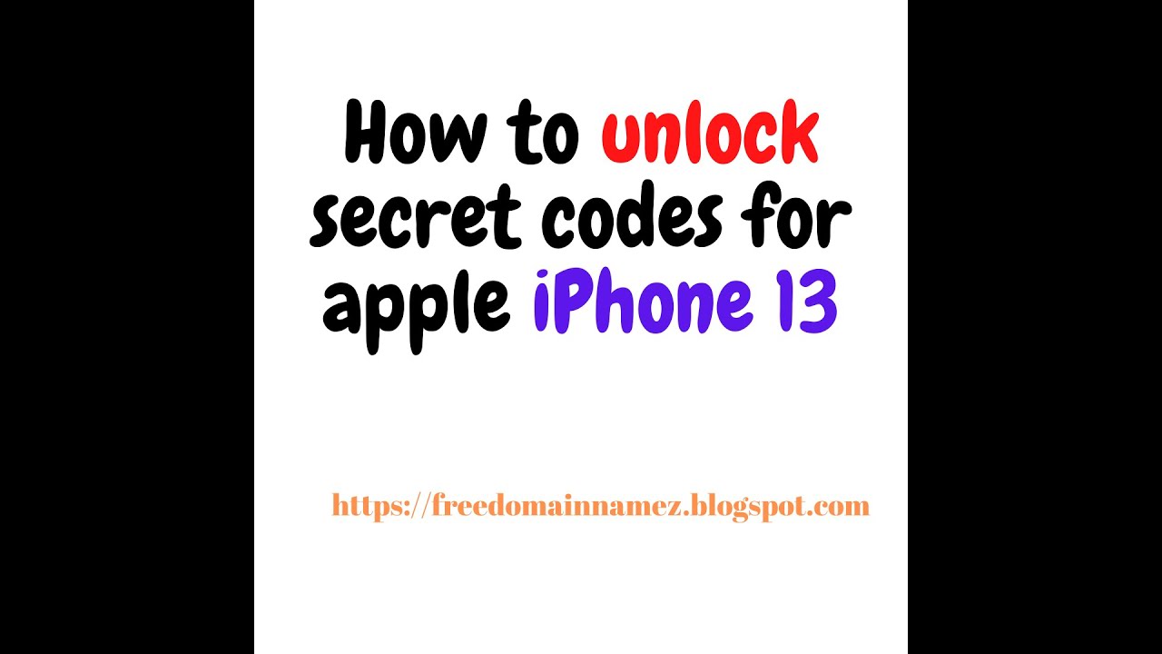 How to Unlock Secret Codes For Apple iPhone 13 - YouTube