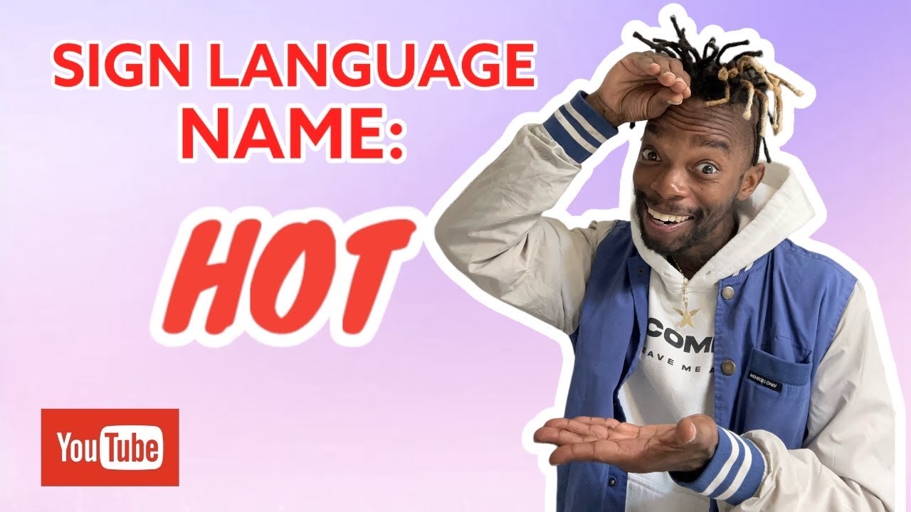 Sign Language Lesson: HOT - YouTube