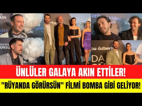 Ünlüler ''Rüyanda Görürsün'' filminin galasına akın ettiler! İşte tüm ünlülerin olduğu o görüntü..