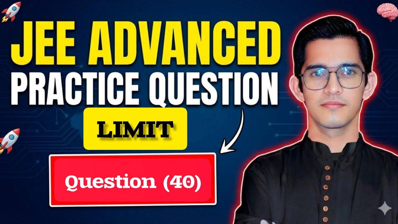 JEE ADVANCED PRACTICE QUESTION (40) | LIMIT | #iit #jee #jeeproblems # ...