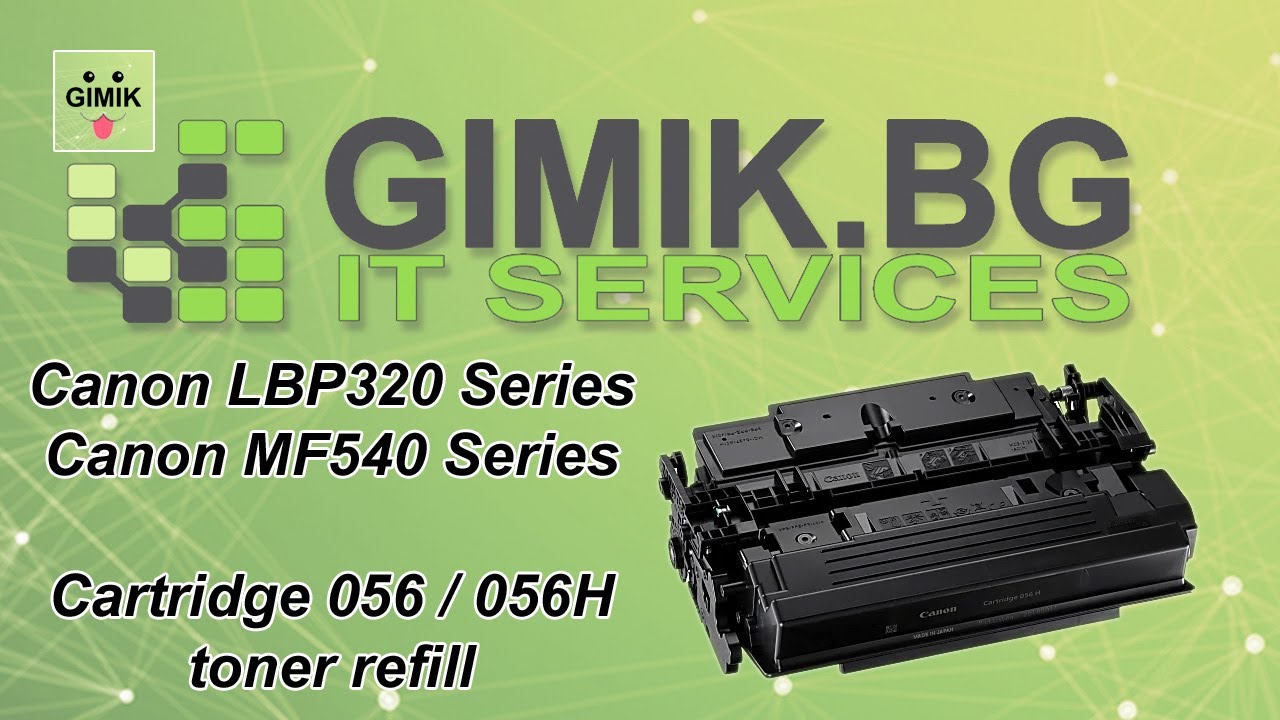 How to Refill Canon 056 / 056H Toner Cartridge (LBP325dn MF543dw Fix ...