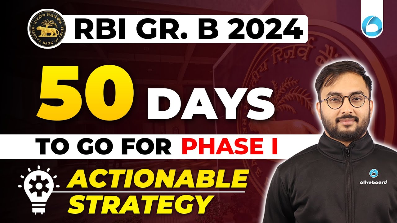 RBI Grade B 2024 Preparation Strategy | Last 50 Days Actionable ...