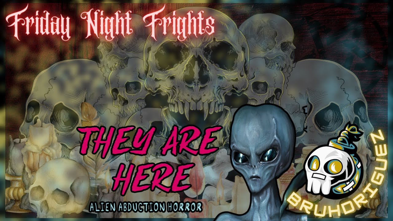 Friday Night Frights: They Are Here Demo - YouTube
