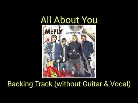 [Backing Track] Mcfly - All About You (without Guitar & Vocal) - YouTube